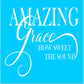 Amazing Grace Sign Stencil - Create Christian Signs